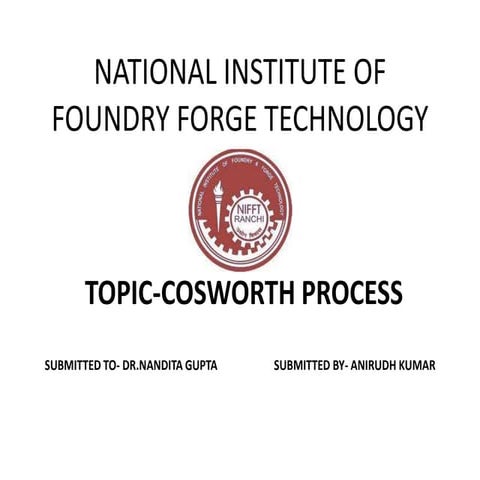 Cosworth process | PPTX