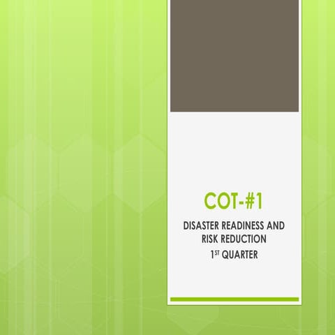 COT-1 DISASTER READINESS AND RISK REDUCTION.pptx