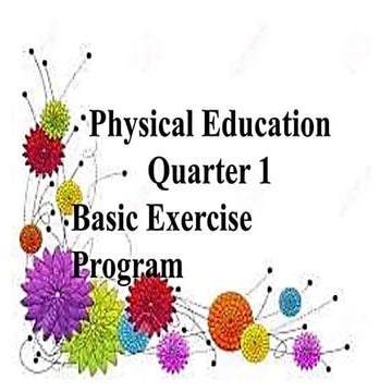 Physical Education 8- Basic Exercise Program CO1.pptx