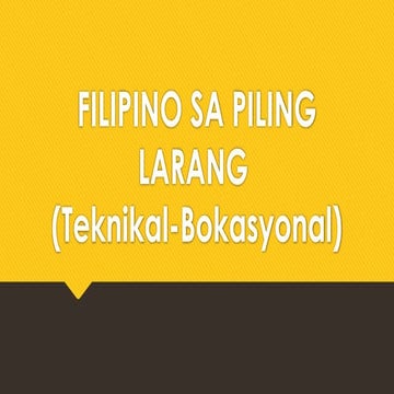 COT 1- FILIPINO SA PILING LARANG (TVL) 23-24.pptx