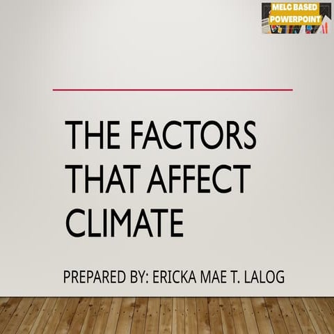 Factors Affecting Climate_Grade 9 Lesson | PPTX