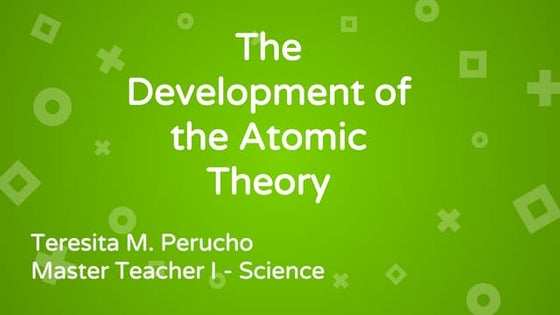 Atomic theory PPT FOR GRADE 8 SCIENCE.ppt