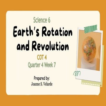Science 6, Quarter 4, week 7, Movements of Earth | PPTX