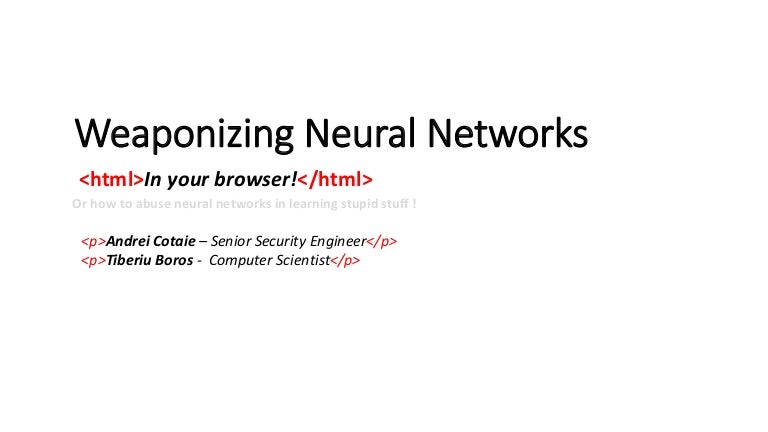 Weaponizing Neural Networks. In your browser!