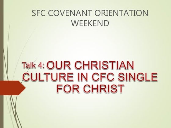 Talk No 4. covenant orientation.pptxCFC is a Christian community with ...