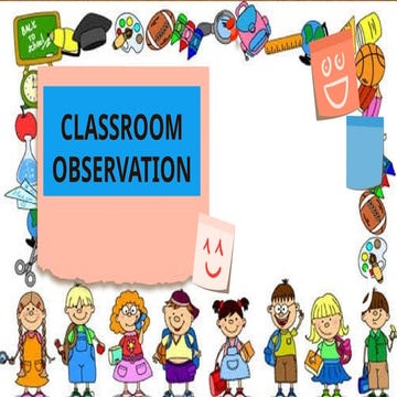 CLASSROOM OBSERVATION INFORMATION COMMUNICATION | PPTX