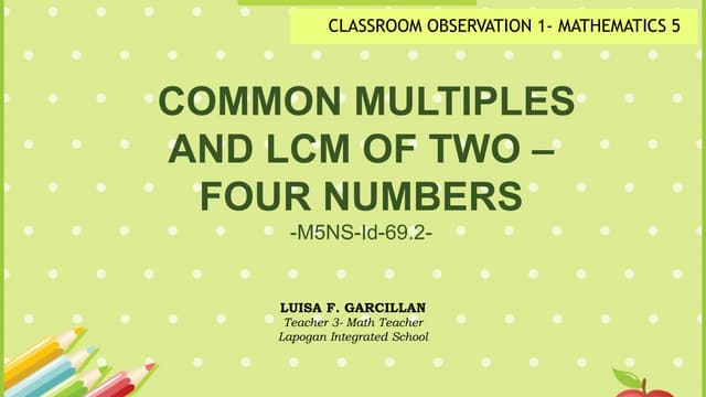 Math Week 5 Finding the Least Common Multiple in LCM 2-4 numbers using Continous Division.pptx