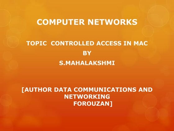 Controlled Access Protocols | PPTX | Computer Networking | Computing