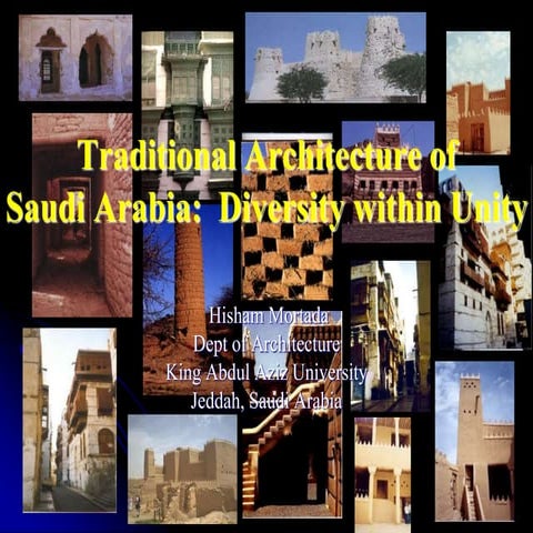 Traditional Architecture of Saudi Arabia: Diversity within Unity ...