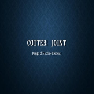 Cotter joint pptx | PPT