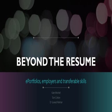 Beyond the Resume – Using eportfolios for demonstrating skills and ...
