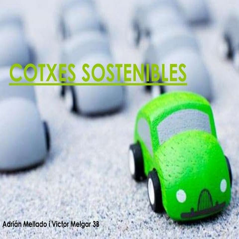 Cotxes sostenibles | PPTX