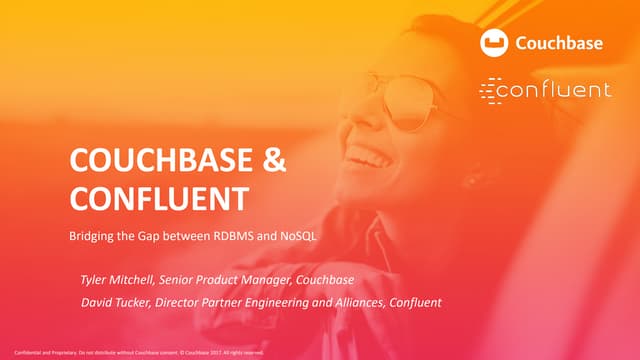 Couchbase And Apache Kafka Bridging The Gap Between Rdbms And Nosql Ppt