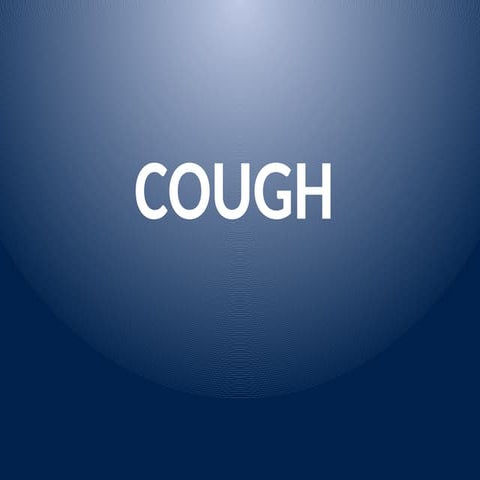 COUGH causes, types , pathophysiology and more | PPTX