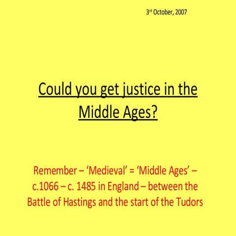 Could You Get Justice In The Middle Ages | PPT