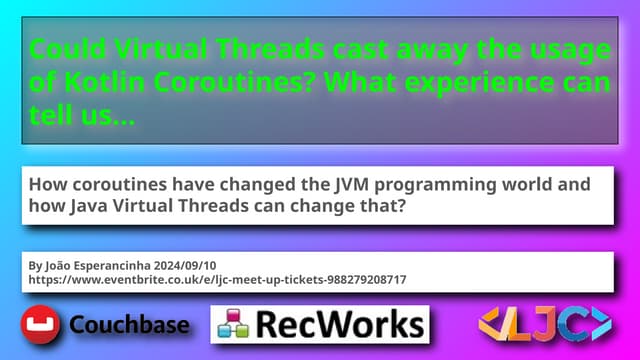 Could Virtual Threads Cast Away The Usage Of Kotlin Coroutines Ppt