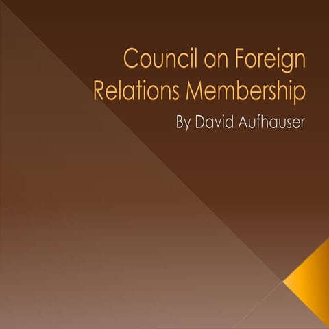 Council on Foreign Relations Membership | PPT