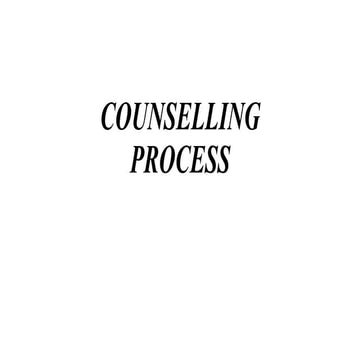 COUNSELLING PROCESS.pptx