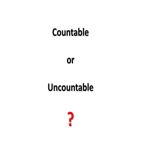 Countable and Uncountable | PPT