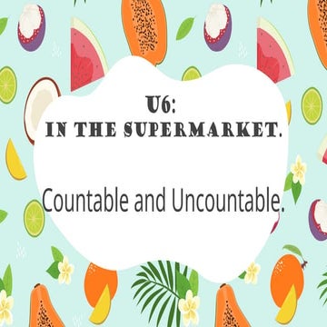 Food vocabulary, countable and uncountable nouns; quantifiers.pptx