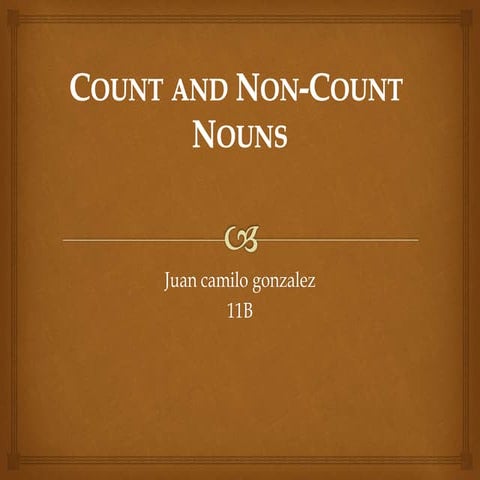 IDENTIFYING MASS NOUNS AND COUNT NOUNS IN A SENTENCE | PPTX