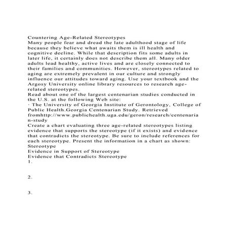 Countering Age-Related StereotypesMany people fear and dread t.docx