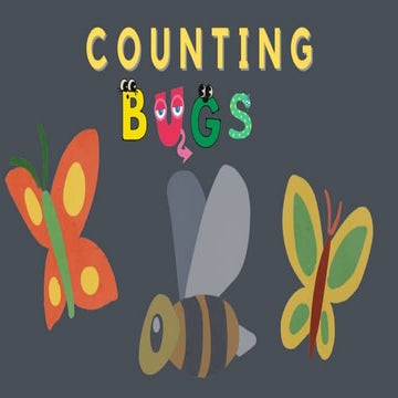Counting Bugs.pptxdnaidibdindcjneifdnewd | PPTX