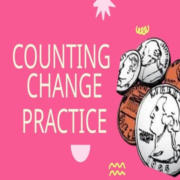 Counting Coins Practice Lesson Powerpoint | PPTX