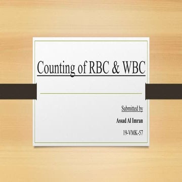 Counting of rbc and wbc | PPTX