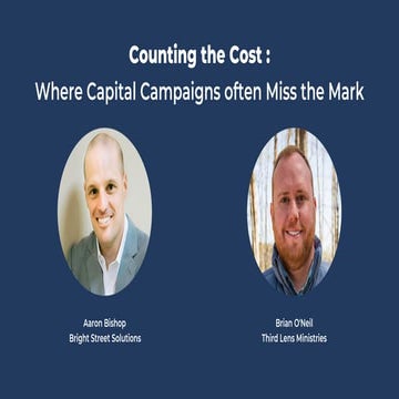 Counting the Costs: Where Capital Campaigns Often Miss the Mark | PPT