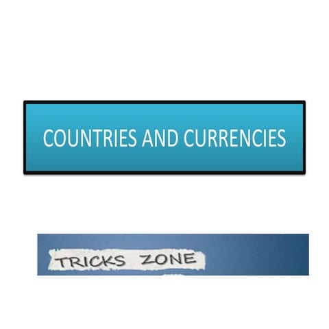 TRICK TO LEARN CURRENCY AND CAPITALS IN 5MINUTES | PPTX