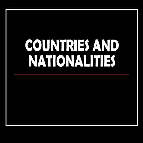 Countries and nationalities | PPT