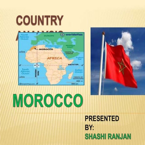 Country analysis (morocco) | PPTX | Africa Travel | Travel Locations