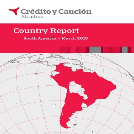 Country report South America - march 2015 | PDF