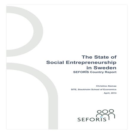 The State of Social Entrepreneurship in Sweden SEFORÏS Country Report | PDF