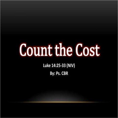 Following Jesus - Count the cost | PPTX