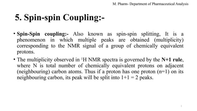 NMR Spectroscopy - Spin spin Coupling-Splitting ,Multiplicity, (n+1 ...