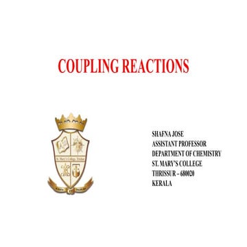 Coupling Reactions | PPSX | Chemistry | Science