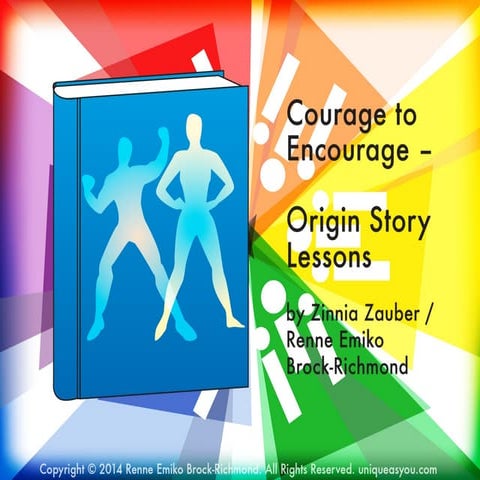 Courage to Encourage – Origin Story Lessons | PPT