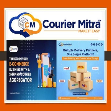 COURIER MITRA MULTI-CARRIER SHIPPING SOFTWARE FOR COST OPTIMIZATION | PPTX