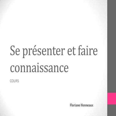 Saluer, se présenter | PPTX