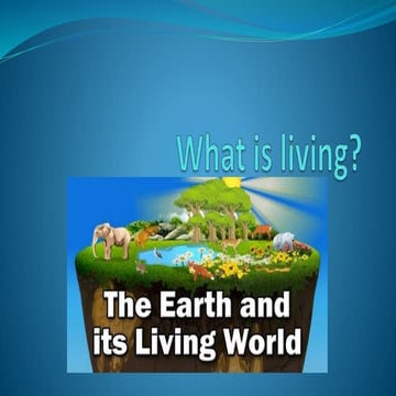 WHAT IS LIVING? | PPTX