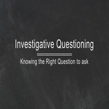 Investigative Questioning | PPTX