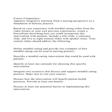 Course Competency Appraise integrative nutrition from a nursi.docx