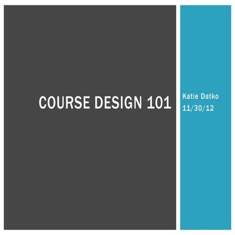Course Design 101 | PPT