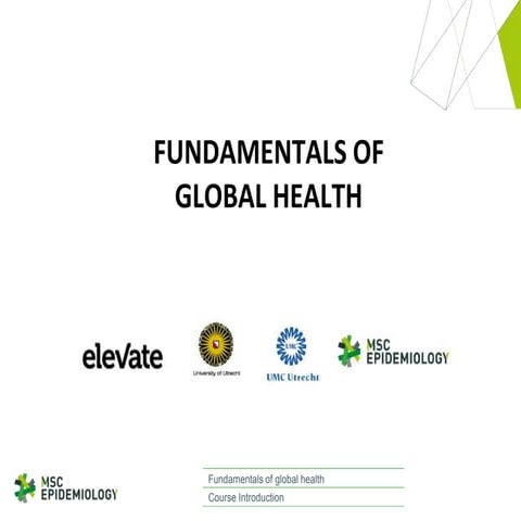 Course introduction fundamentals of global health 2014 | PPT