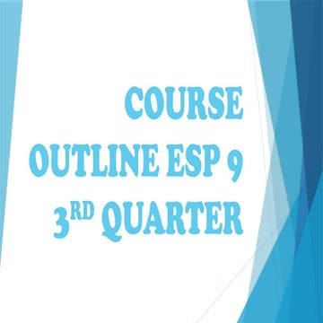 Course Outline ESP 9 3rd Quarter for school use | PPT