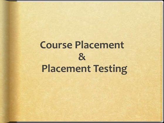 Course placement & placement testing | PPT