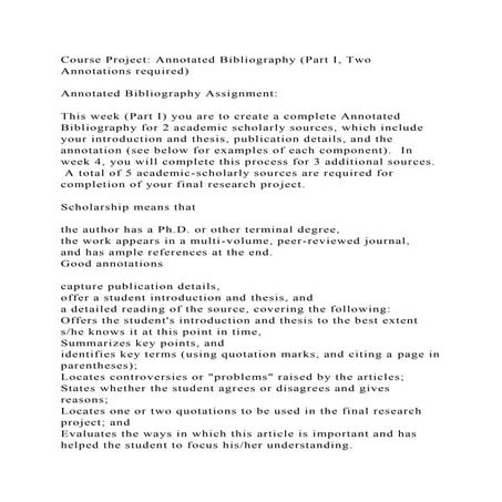 Course Project Annotated Bibliography (Part I, Two Annotations requ.docx