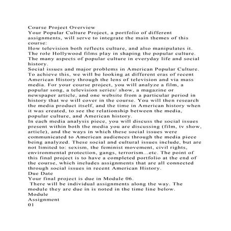 Course Project OverviewYour Popular Culture Project, a portfolio o.docx